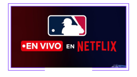 Global: Netflix to add MLB games: live streaming of three events ...